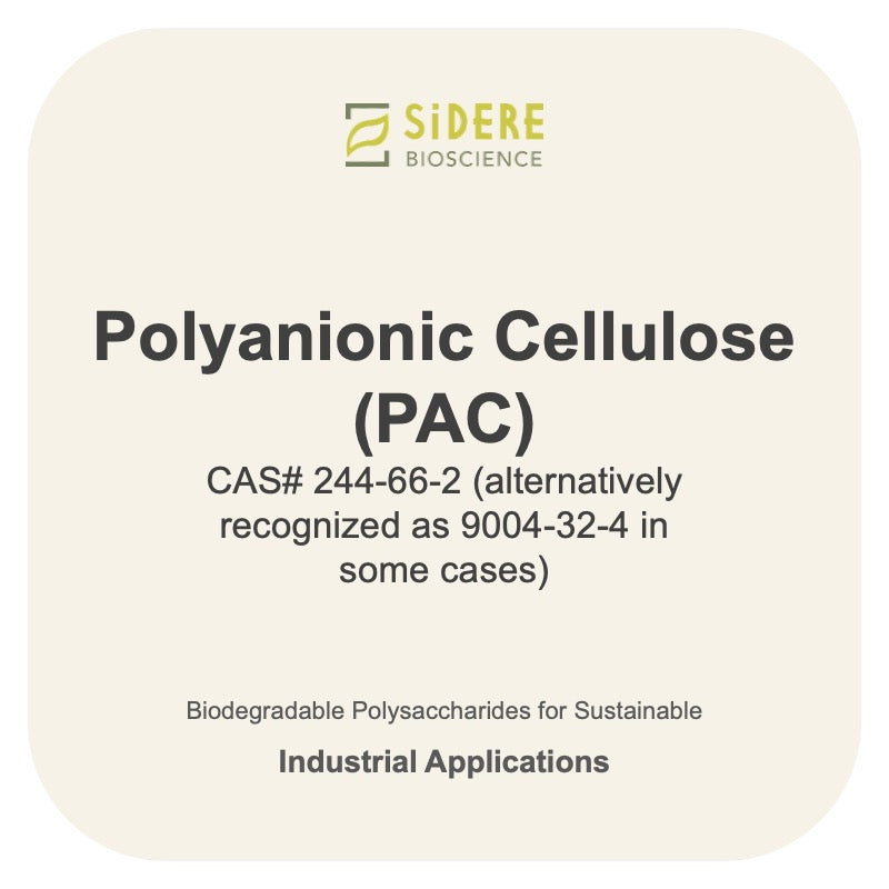 Polyanionic Cellulose (PAC) – Sidere Bioscience Limited