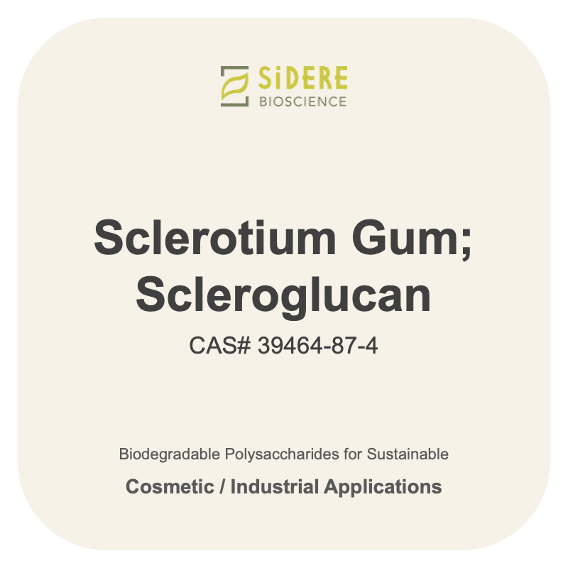Sclerotium Gum; Scleroglucan – Sidere Bioscience Limited